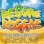 Reggae Reggae (40 Classic Reggae Hits) - Big Mountain, Dennis Brown ...