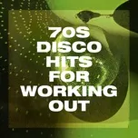 70S Disco Hits for Working Out - Silver Disco Explosion, The Dazees ...