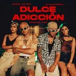 Dulce Adicción Daske Gaitán Mp3 Download Lyric Nhaccuatui
