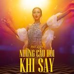 Những Câu Hỏi Khi Say - KIRA - mp3 download | lyric - NhacCuaTui