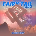 Fairy Tail (Remix) [Instrumental] - Quang Nhật - mp3 download | lyric ...