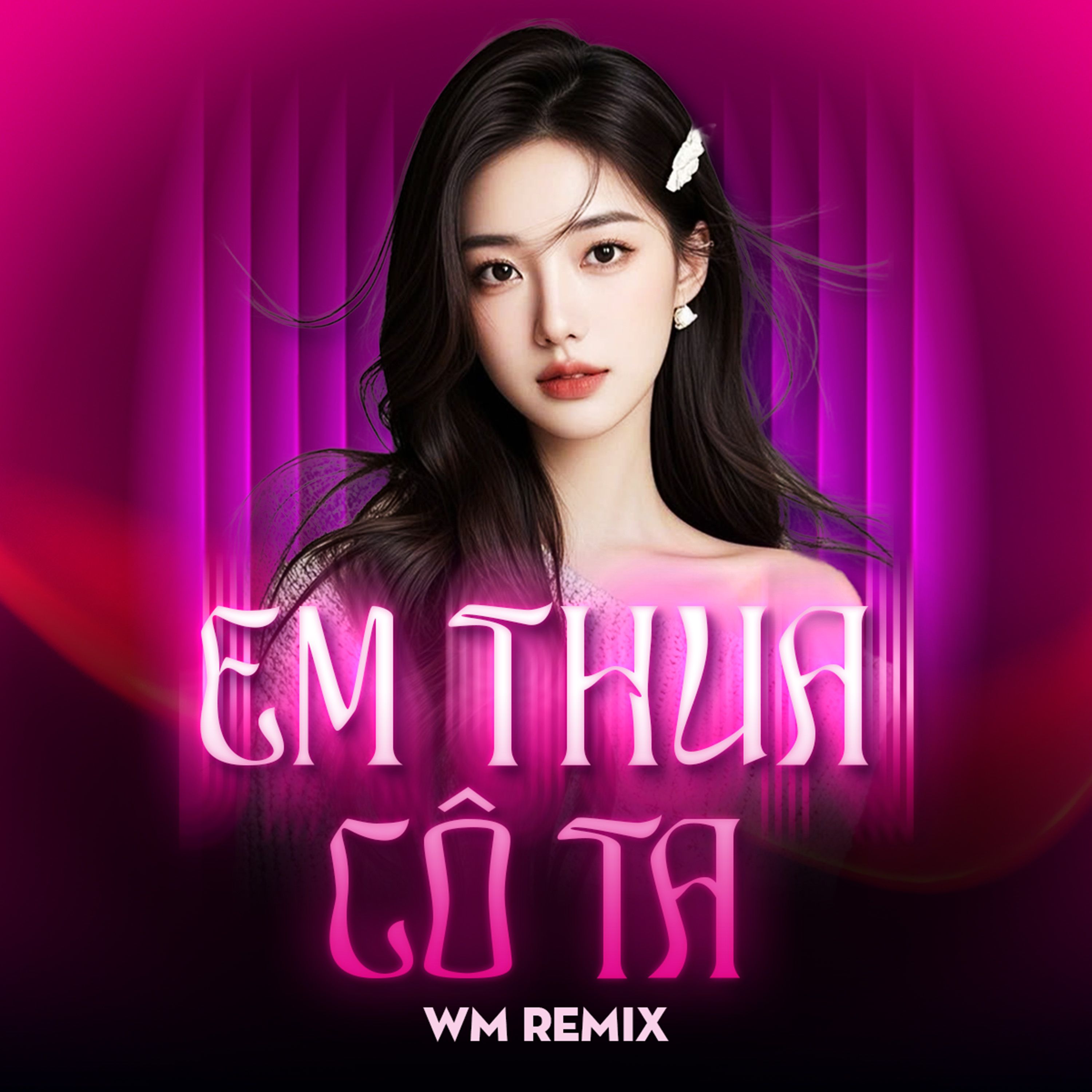 Em Thua Cô Ta (WM Remix) - Min Quỳnh Anh - mp3 download | lyric - NhacCuaTui